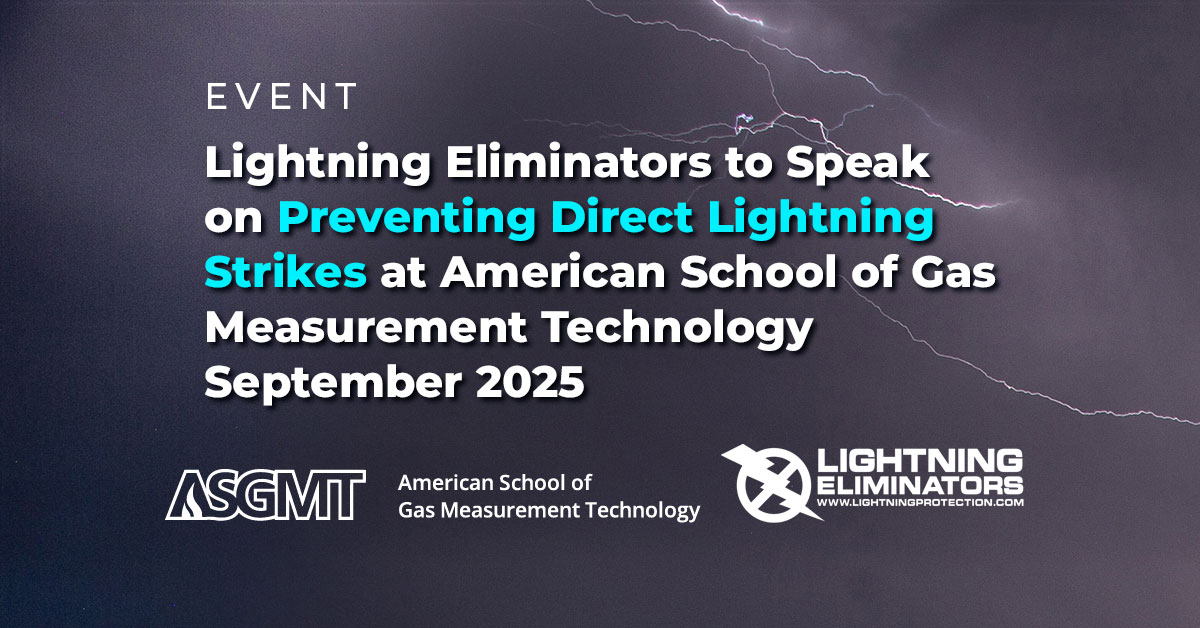 Lightning Eliminators to Speak at American School of Gas Measurement ...